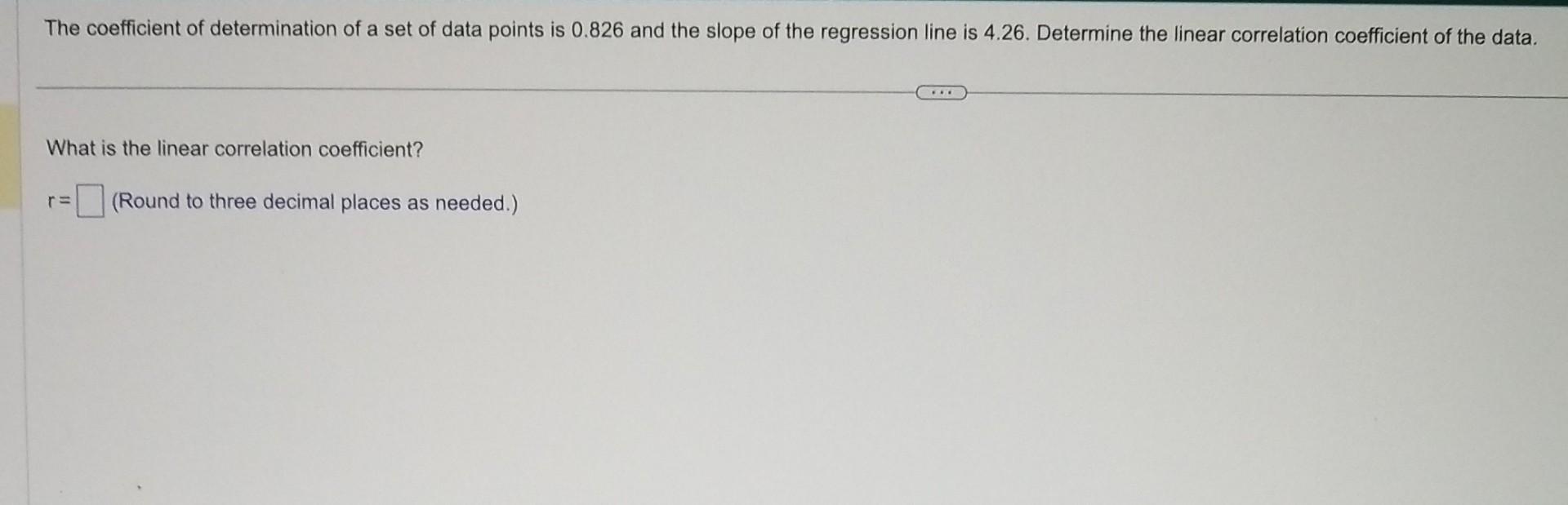 Solved The coefficient of determination of a set of data | Chegg.com
