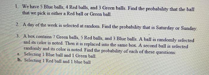 Solved 1. We have 5 Blue balls, 4 Red balls, and 3 Green | Chegg.com