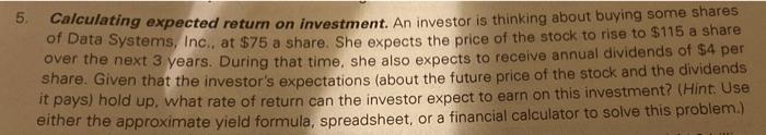 Solved 5. Calculating expected return on investment. An | Chegg.com
