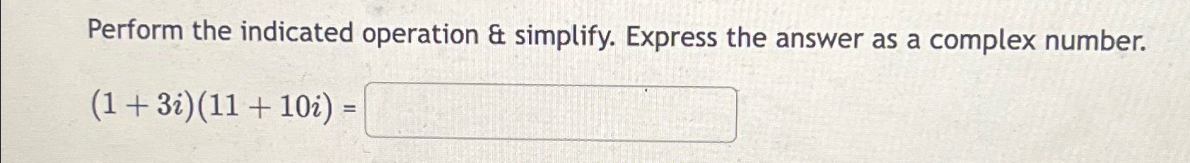Solved Perform the indicated operation & simplify. Express | Chegg.com