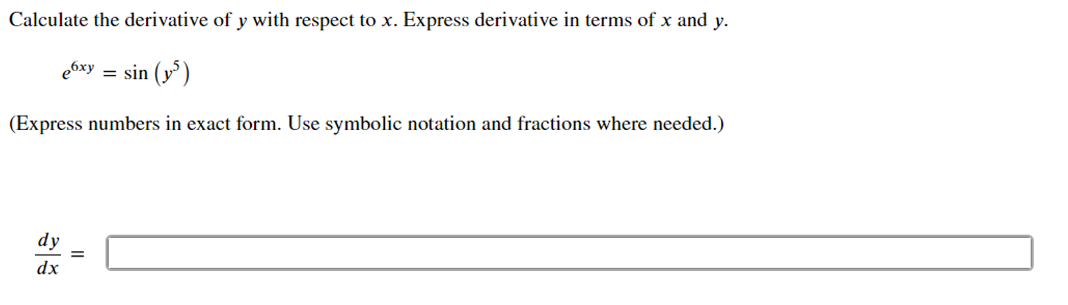 Solved Calculate the derivative of y ﻿with respect to x. | Chegg.com