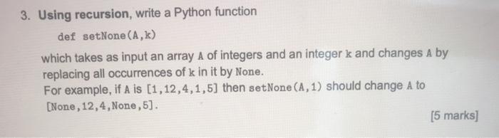 Solved 3. Using recursion, write a Python function def | Chegg.com Solved 3. Using recursion, write a Python function def | Chegg.com