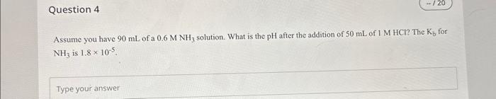 Solved Assume you have 90 mL of a 0.6MNH3 solution. What is | Chegg.com Solved Assume you have 90 mL of a 0.6MNH3 solution. What is | Chegg.com