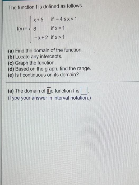 Solved The function fis defined as follows. X+ 5 if -4 1 (a) | Chegg.com