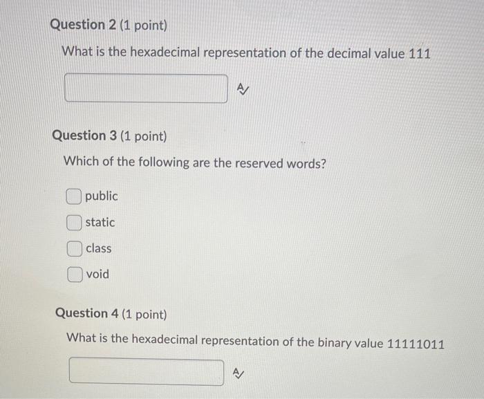 Solved Question 2 (1 point) What is the hexadecimal | Chegg.com