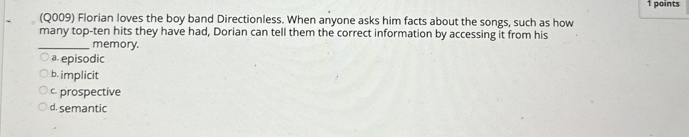 Solved ?1 ﻿points(Q009) ﻿Florian loves the boy band | Chegg.com