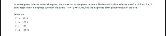 Solved In a three-phase balanced delta-delta system, the | Chegg.com