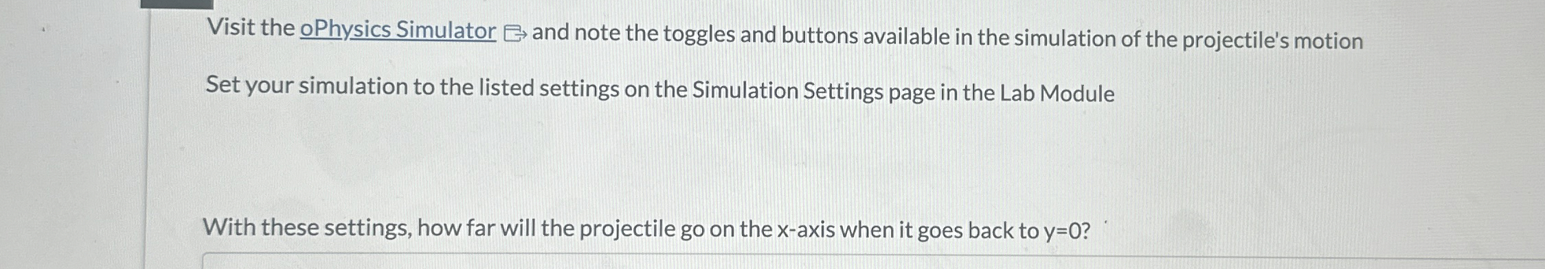 Solved Visit the oPhysics Simulator ≤> ﻿and note the toggles | Chegg.com