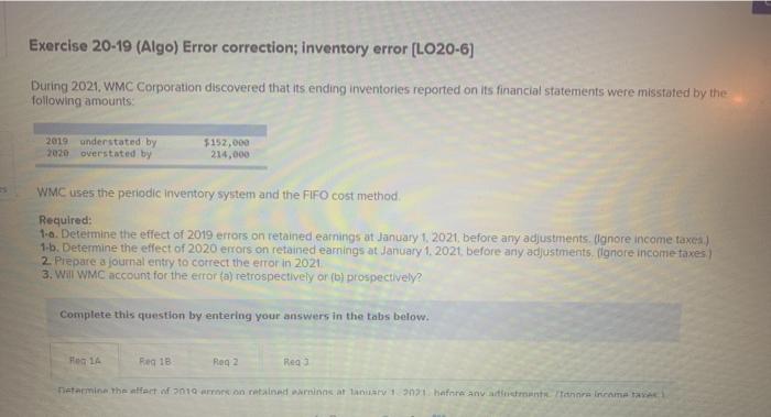 Solved Exercise 20-19 (Algo) Error correction; inventory | Chegg.com Solved Exercise 20-19 (Algo) Error correction; inventory | Chegg.com