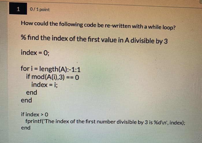 Solved 1 0/1 point How could the following code be | Chegg.com