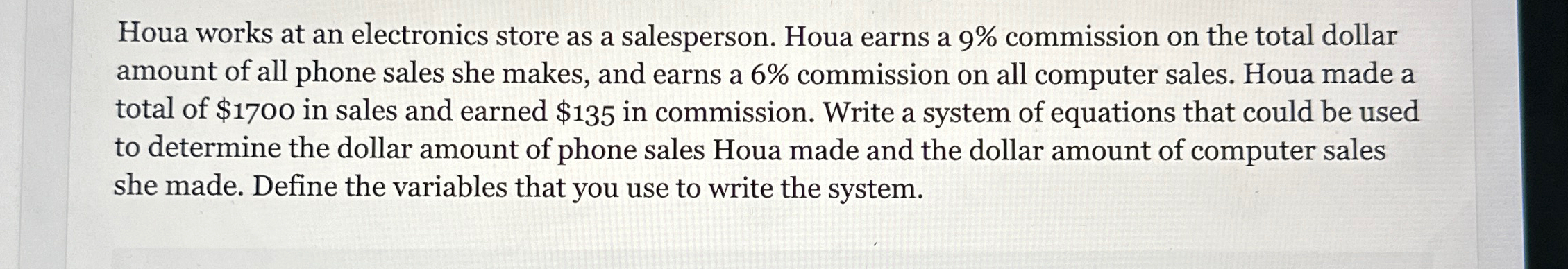 Solved Houa works at an electronics store as a salesperson. | Chegg.com