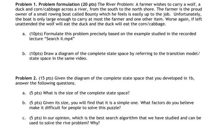 Problem 1. Problem formulation ( 20pts) The River | Chegg.com
