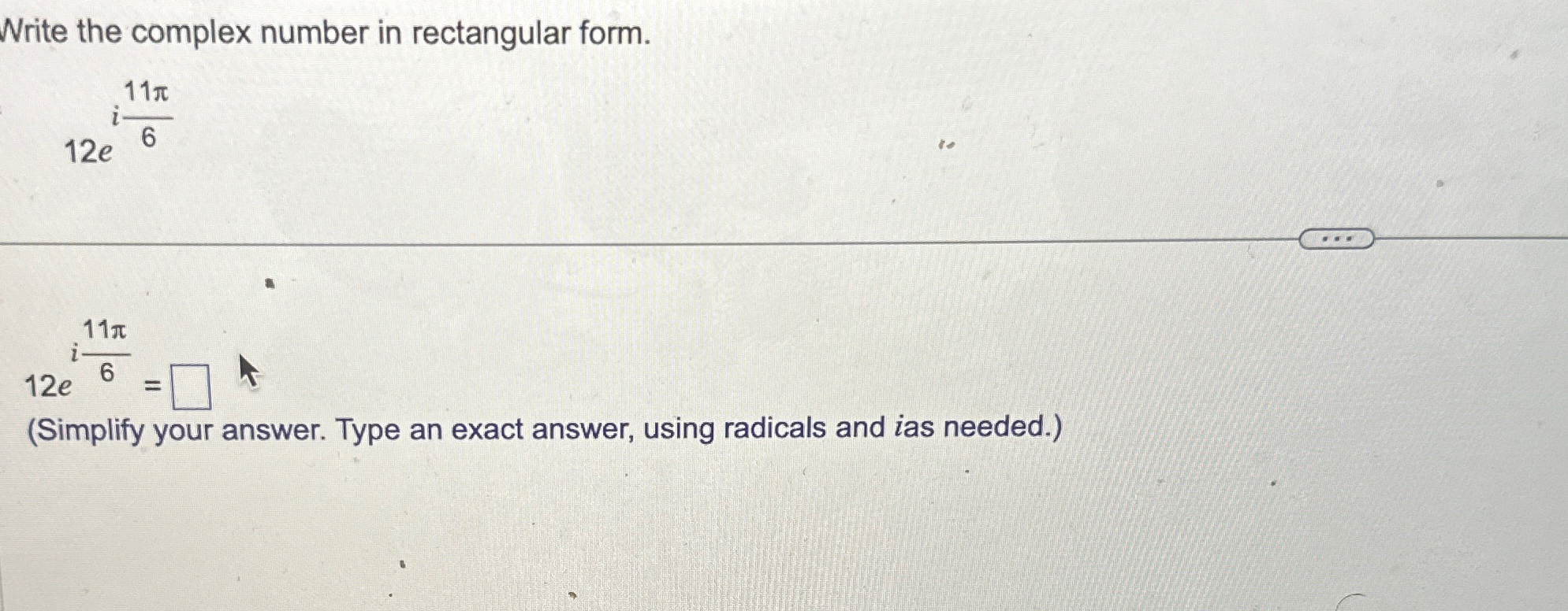 Solved Write the complex number in rectangular | Chegg.com