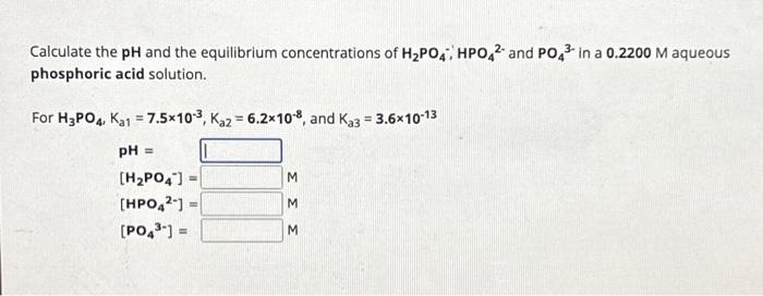 Solved Calculate the pH and the equilibrium concentrations | Chegg.com