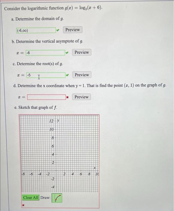 Solved Consider the logarithmic function g() = log2 (x + 6). | Chegg.com
