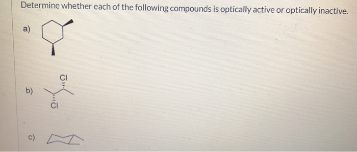 Solved Determine whether each of the following compounds is | Chegg.com