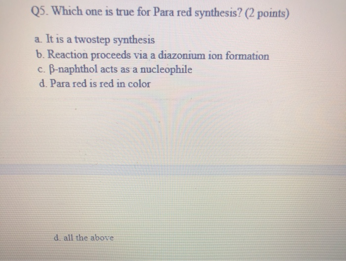 Solved Q5. Which one is true for Para red synthesis? (2 | Chegg.com