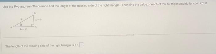 Solved Use the Pythagorean Theorem to find the longth of the | Chegg.com