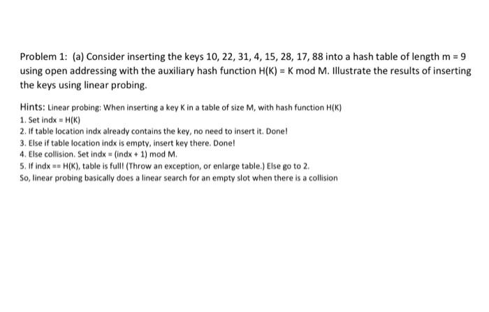 Solved Problem 1: (a) Consider inserting the keys 10, 22, | Chegg.com