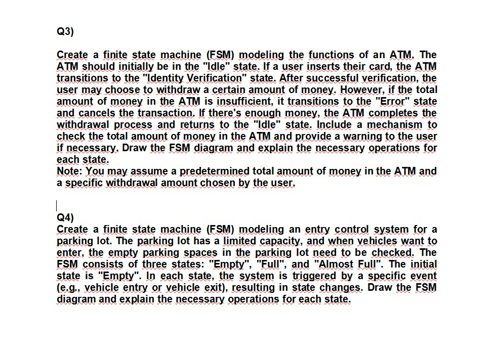 Create a finite state machine (FSM) ﻿modeling the | Chegg.com