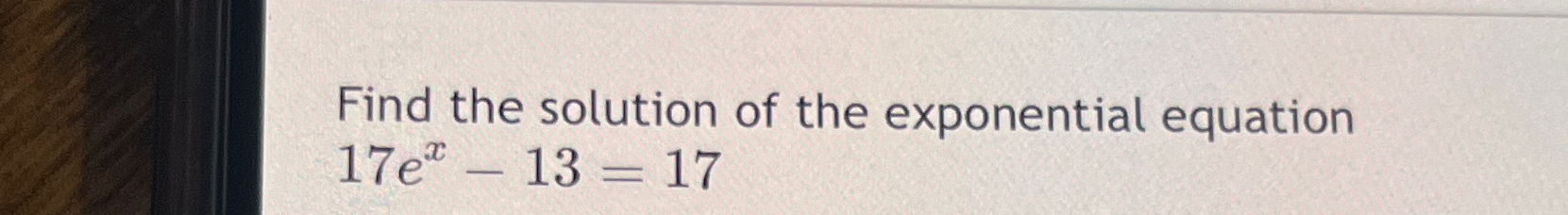 Solved Find the solution of the exponential equation | Chegg.com