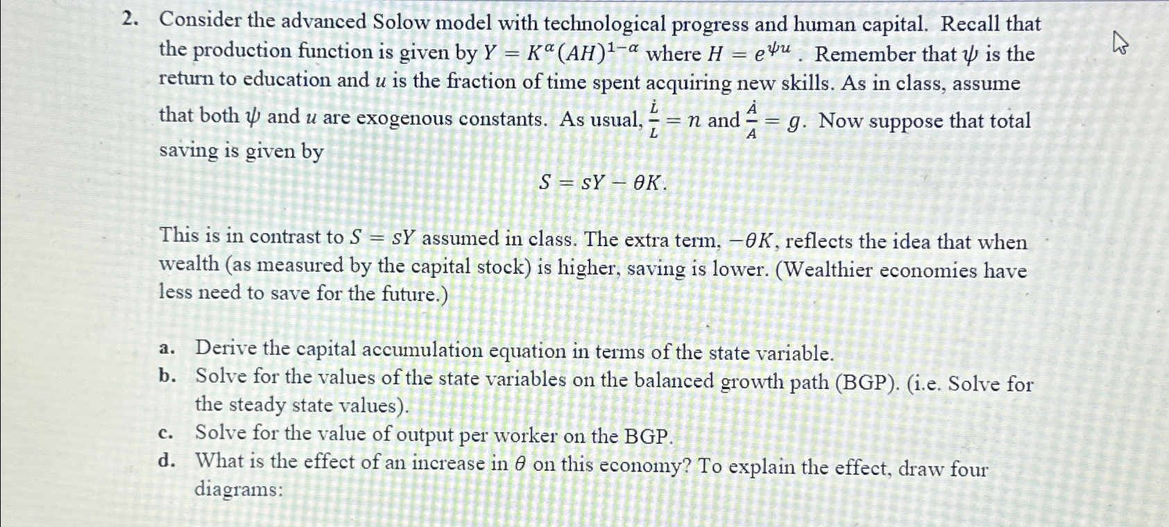 Solved Consider the advanced Solow model with technological | Chegg.com