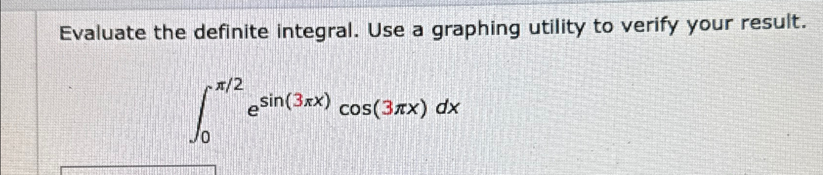 Solved Evaluate the definite integral. Use a graphing | Chegg.com