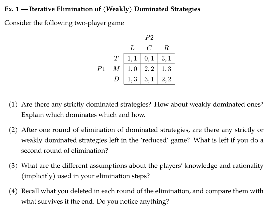 Solved Ex. 1 - ﻿Iterative Elimination of (Weakly) ﻿Dominated | Chegg.com