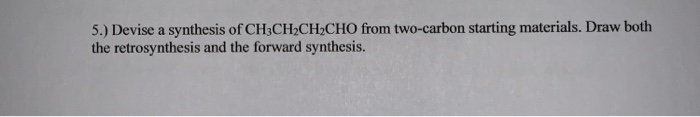 Solved 4.) Use retrosynthetic analysis to show how hex-3-yne | Chegg.com