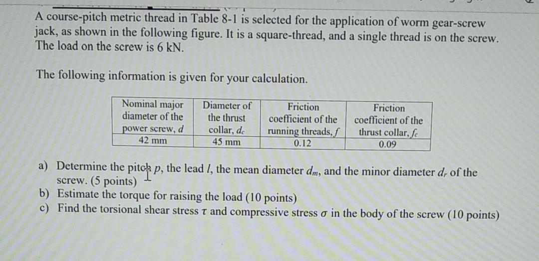 Solved A course-pitch metric thread in Table 8-1 is selected | Chegg.com