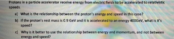 Solved Protons in a particle accelerator receive energy from | Chegg.com