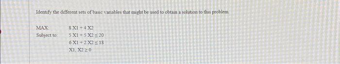 Solved Identify the different sets of basic variables that | Chegg.com