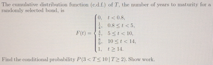 Solved 1 The cumulative distribution function (c.d.f.) of T. | Chegg.com