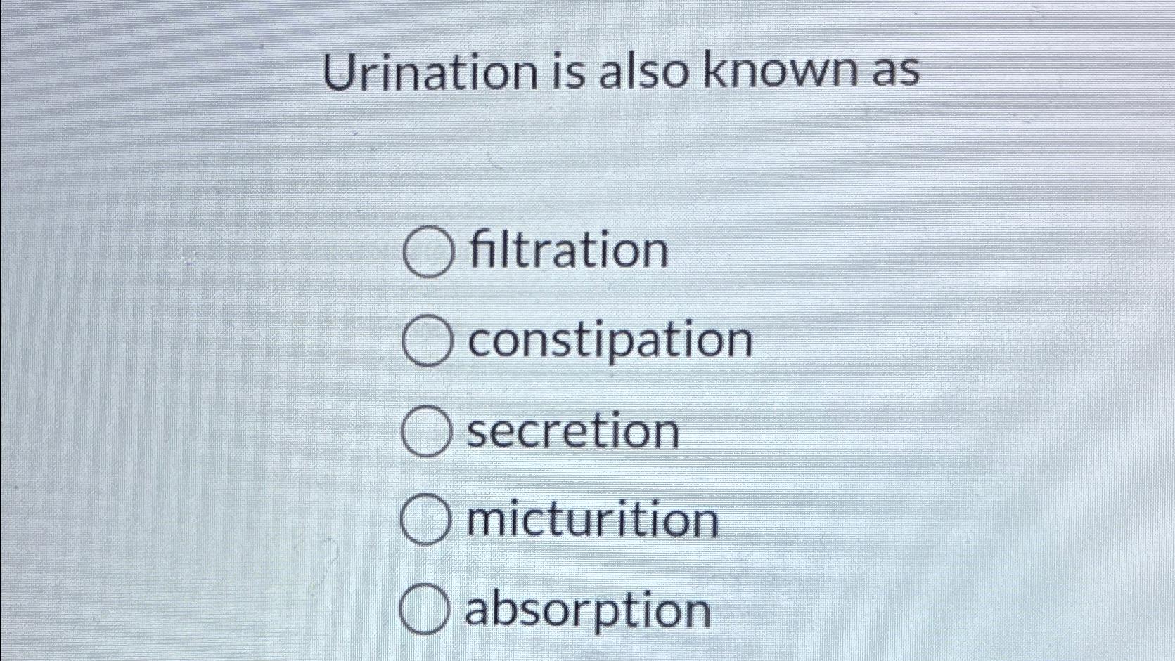 Solved Urination is also known | Chegg.com