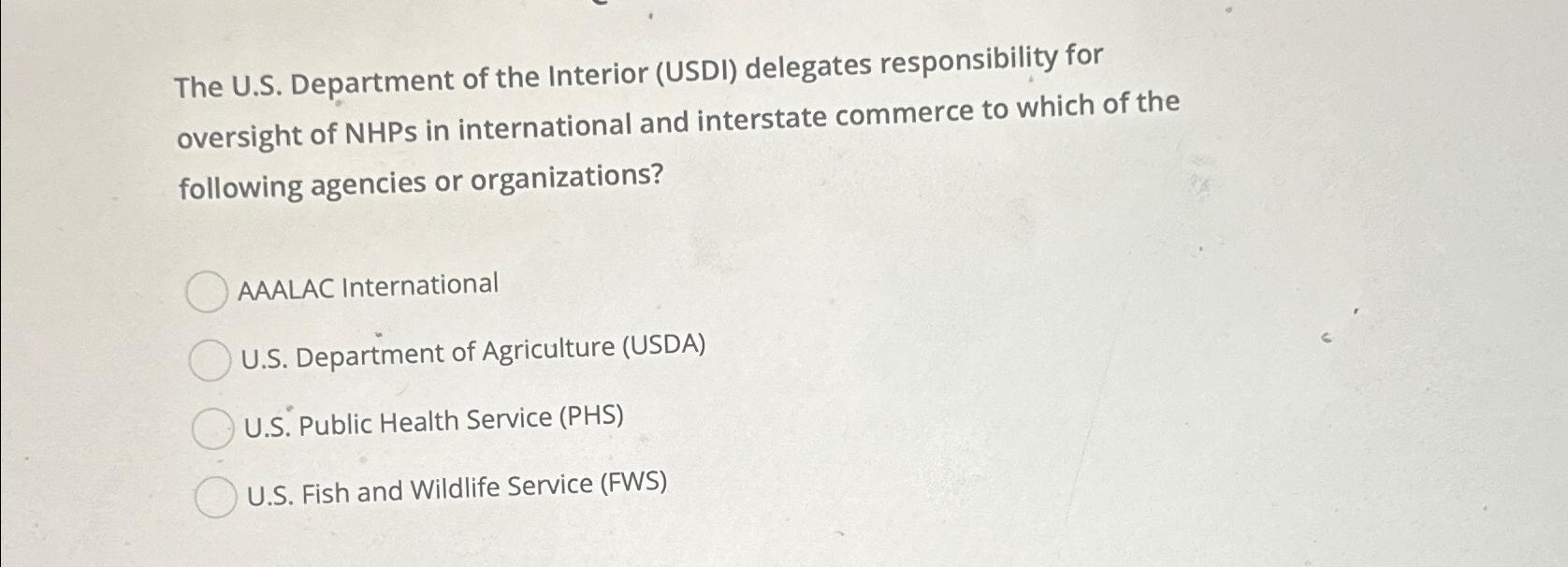 Solved The U.S. ﻿Department of the Interior (USDI) | Chegg.com