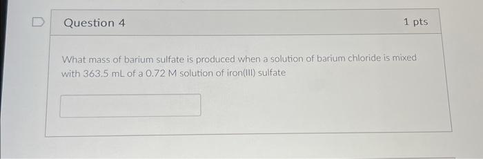 Solved What mass of barium sulfate is produced when a | Chegg.com