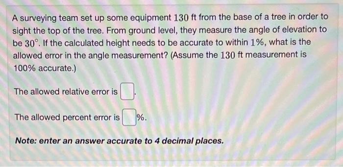 Solved A surveying team set up some equipment 130ft from the | Chegg.com