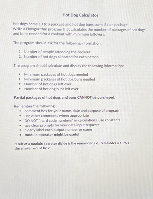 Solved Hot Dog Calculator Hot dogs come 10 to a package and | Chegg.com