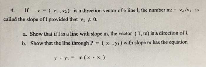 Solved 4. If v = ( vi, 2) is a direction vector of a line 1, | Chegg.com
