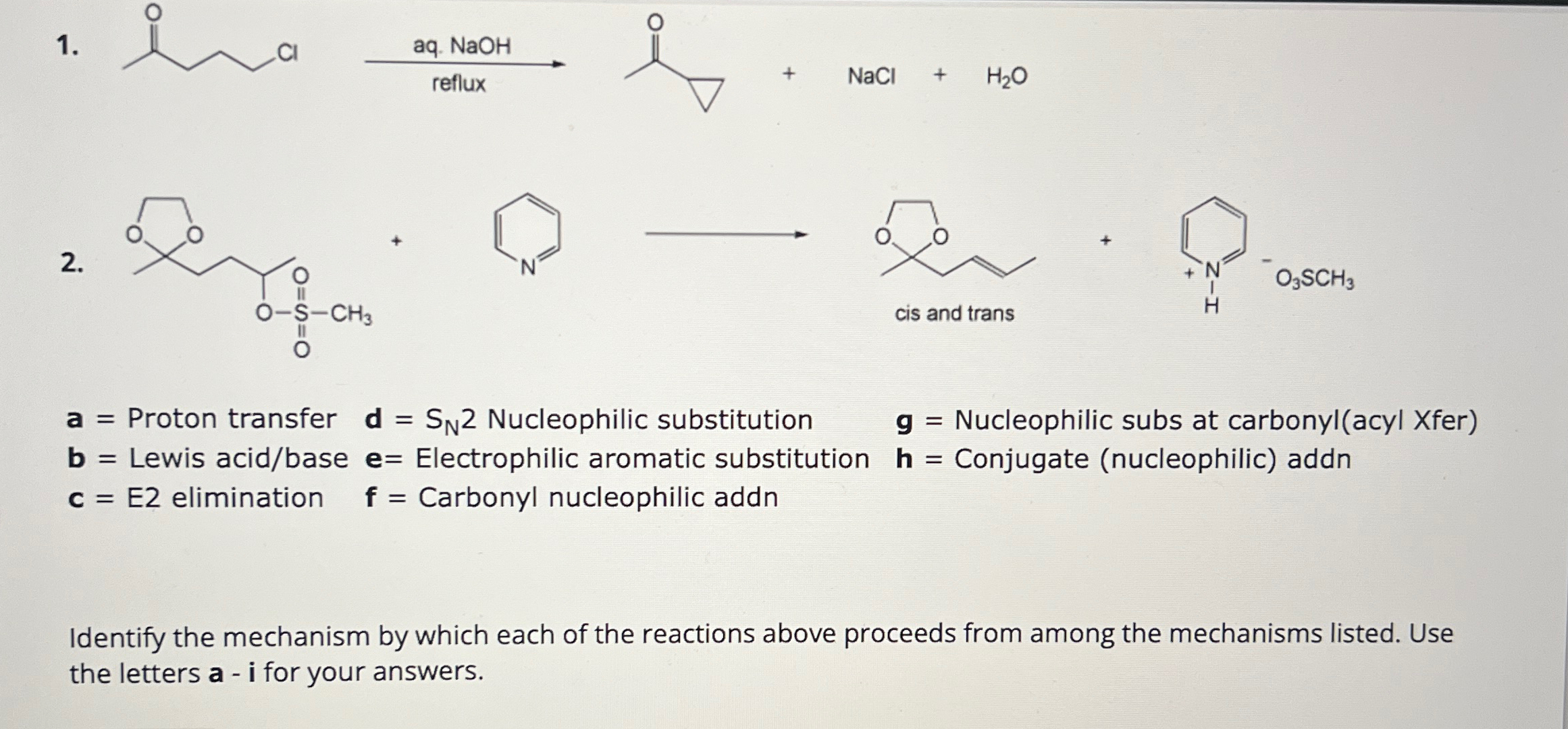Solved a= ﻿Proton transfer d=SN2 ﻿Nucleophilic | Chegg.com