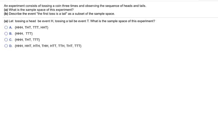 Solved An experiment consists of tossing a coin three times | Chegg.com