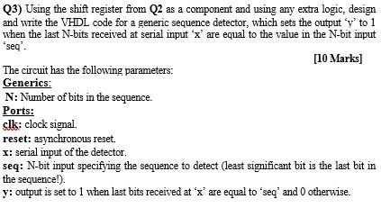 Solved Q3) Using the shift register from Q2 as a component | Chegg.com