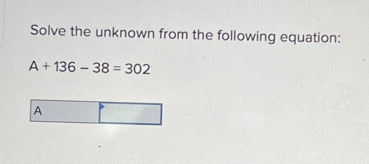 Solved Solve the unknown from the following | Chegg.com