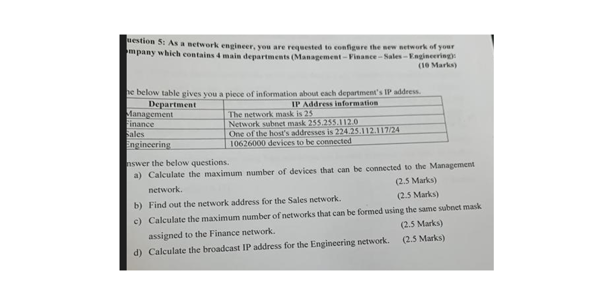 Solved uestion 5: As a network engineer, you are requested | Chegg.com