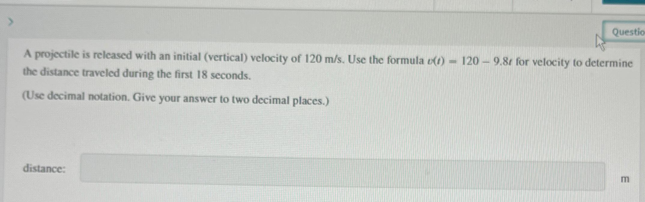 Solved A projectile is released with an initial (vertical) | Chegg.com