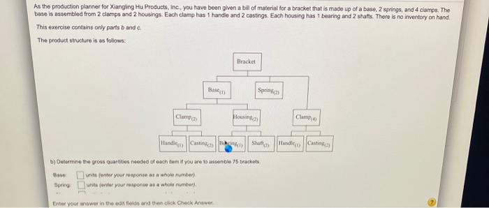 Solved c) Compute the net quantities needed if there are 30 | Chegg.com