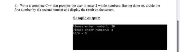 Solved 9. Write a complete CH program to prompt user to | Chegg.com