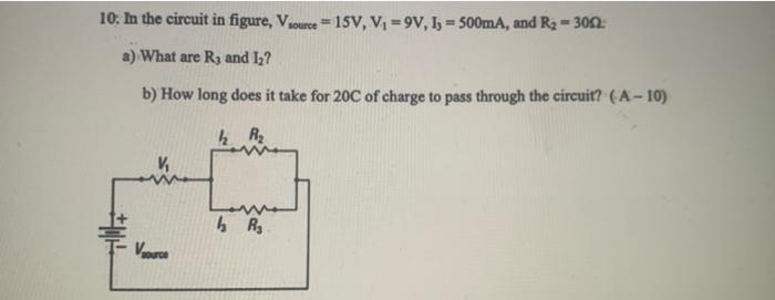 Solved 10. In the circuit in figure, Vsource =15 V, V1=9 | Chegg.com
