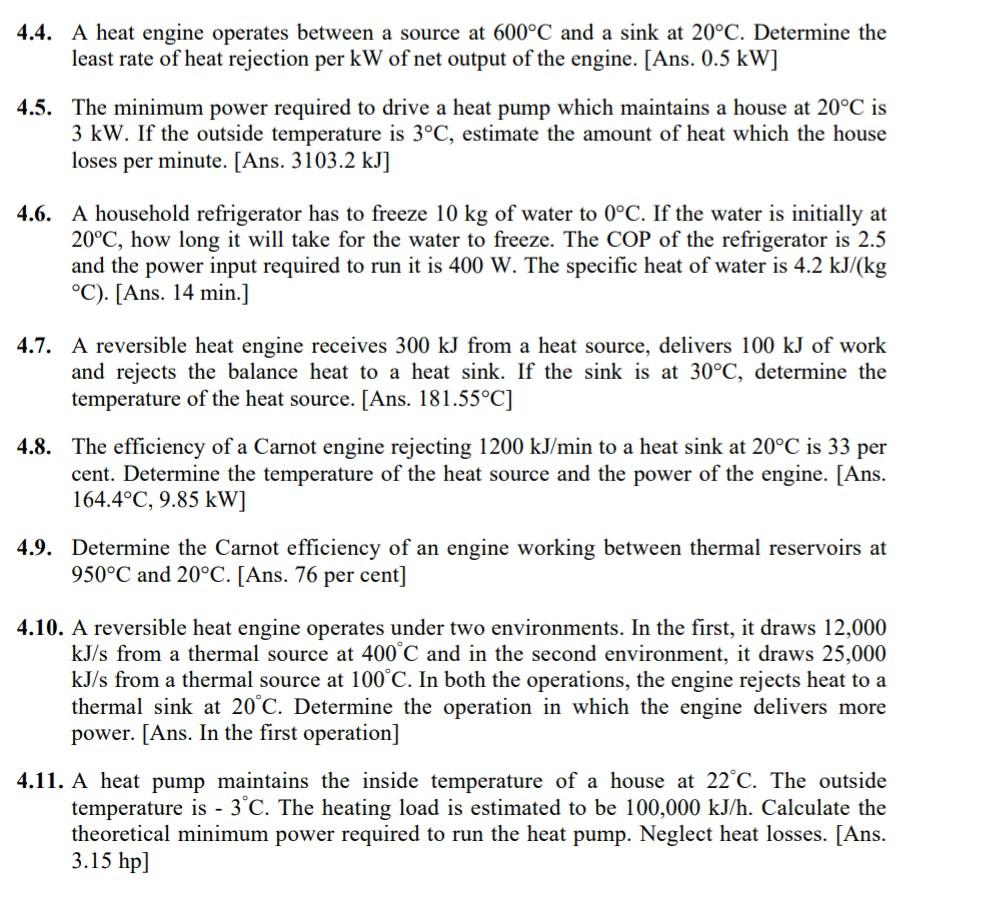 Solved 4.4. A heat engine operates between a source at 600°C | Chegg.com