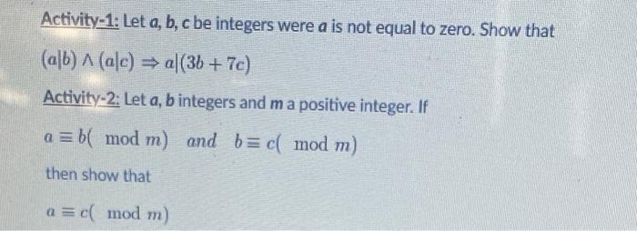 Solved Activity-1: Let a,b,c be integers were a is not equal | Chegg.com